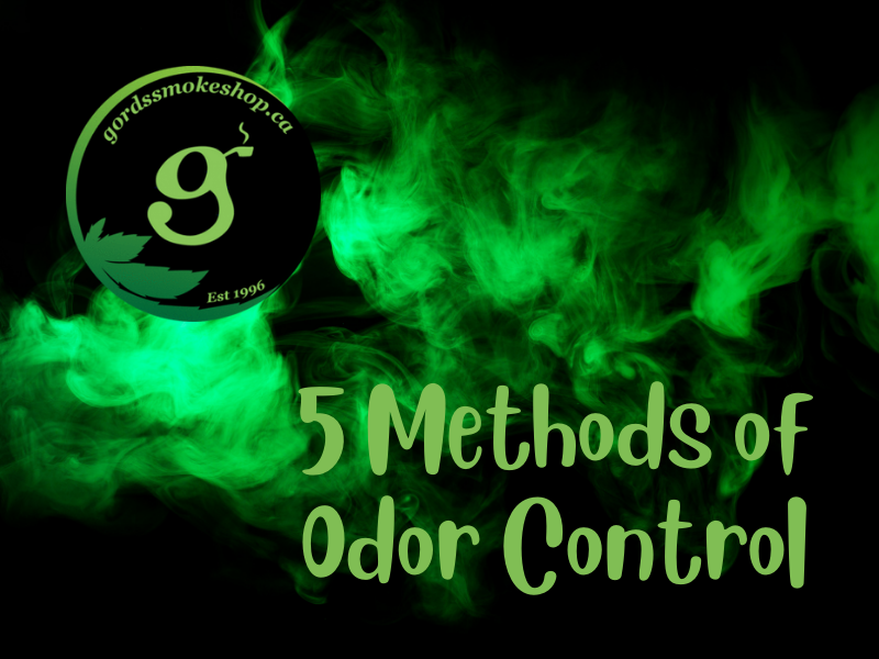 5 Methods Of Odor Control – Gord's Smoke Shop